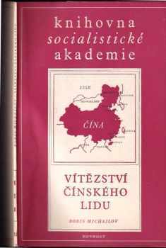 📙 Vítězství čínského lidu - Boris Michajlov (1950, Rovnost)