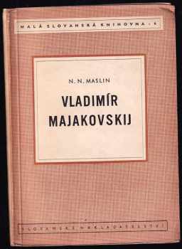 📗 Vladimír Majakovskij - Nikolaj Nikiforovič Maslin (1950, Slovanské ...