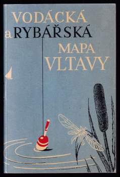 📙 Vodácká a rybářská mapa Vltavy (1960, Ústřední správa geodézie a ...