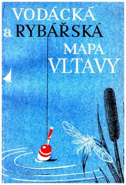 📗 Vodácká a rybářská mapa Vltavy : měřítko 1 : 30000 (1974, Kartografie)
