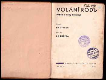 📗 Volání rodu : příběh z doby bronzové - Eduard Štorch (1934, Státní ...
