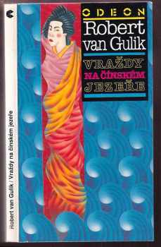 📙 Vraždy na čínském jezeře : tři případy, které vyřešil soudce Ti - Robert van Gulik (1992, Odeon)