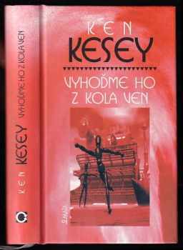 📗 Vyhoďme ho z kola ven - Ken Kesey (2001, Maťa)