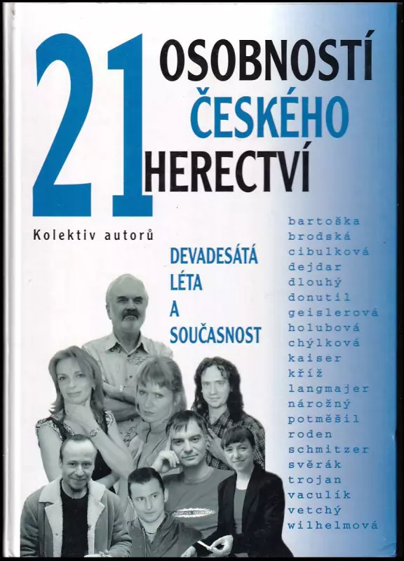 📙 21 osobností českého herectví : Devadesátá léta a současnost (2007, BVD)