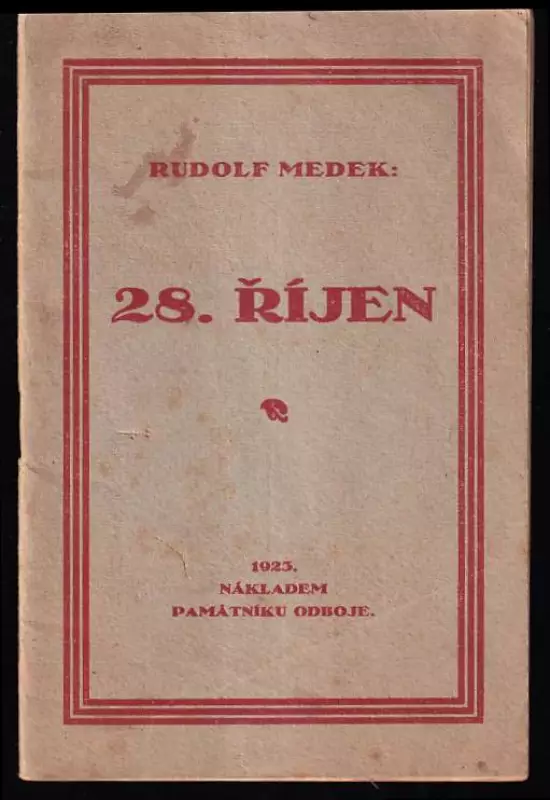 📙 28. říjen - Rudolf Medek (1923, Památník Odboje)
