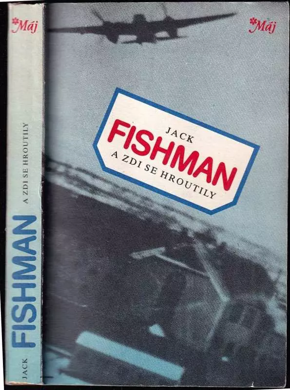 📙 A zdi se hroutily - Jack Fishman (1988, Naše vojsko)