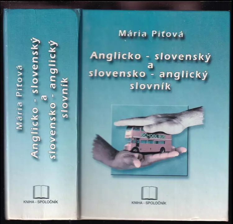 📙 Anglicko-slovenský a slovensko-anglický slovník - Mária Piťová (2000 ...