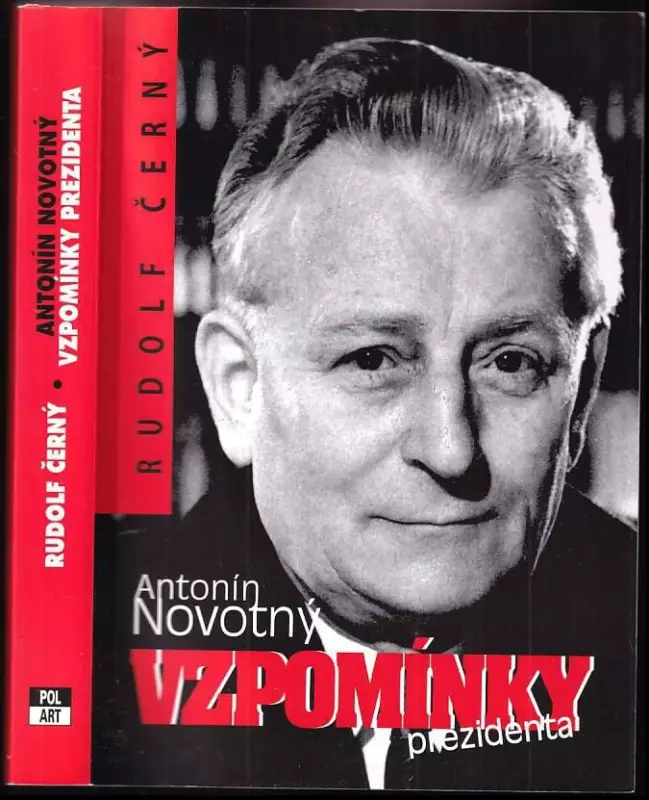 📙 Antonín Novotný : vzpomínky prezidenta - Rudolf Černý (2008, PolArt)