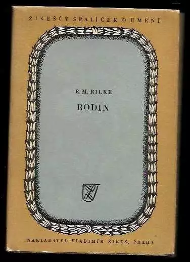 📙 Auguste Rodin - Rainer Maria Rilke (1946, Vladimír Žikeš)