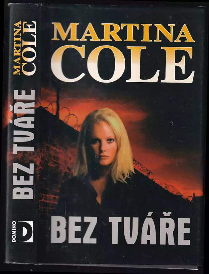 📗 Bez tváře - Martina Cole (2002, Domino)