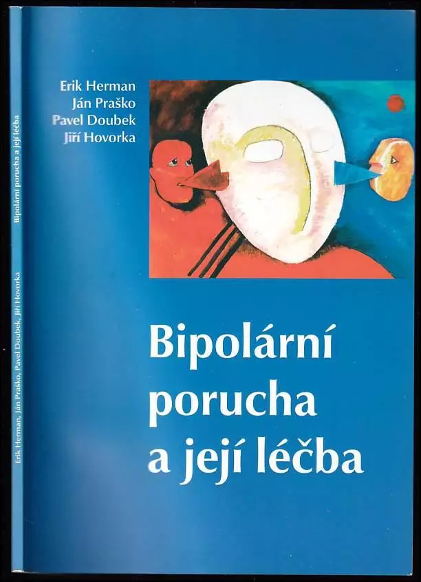 📙 Bipolární porucha a její léčba - Erik Herman (2004, Maxdorf)