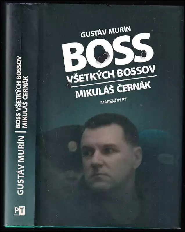 📙 Boss všetkých bosov : Mikuláš Černák - Gustáv Murín (2010, Marenčin PT)