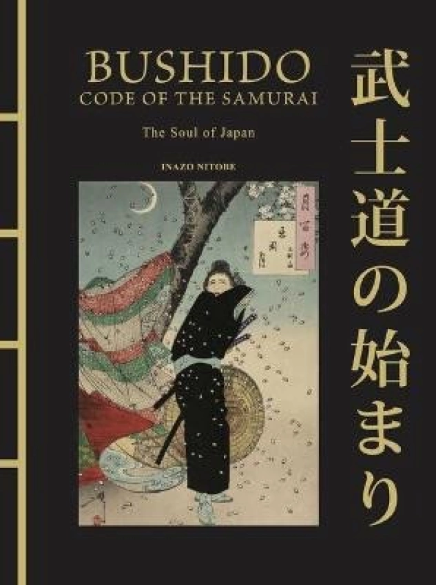 📙 Bushido: The Soul of Japan: The Code of the Samurai - Inazo Nitobé ...