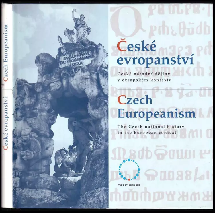 📙 České evropanství : české národní dějiny v evropském kontextu = Czech ...