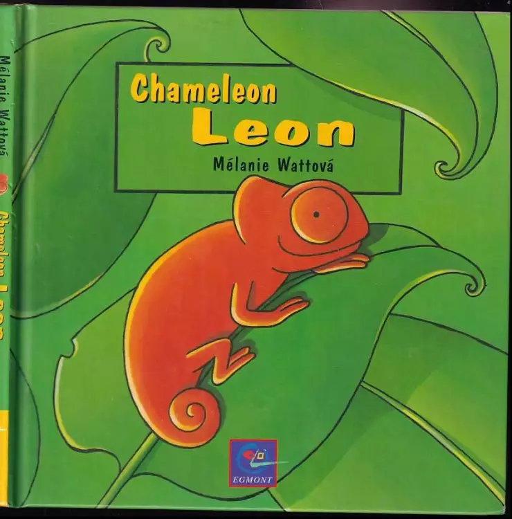 📙 Chameleon Leon - Mélanie Watt (2002, Egmont)
