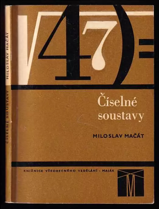 📙 Číselné soustavy - Miloslav Mačát (1971, Státní pedagogické ...