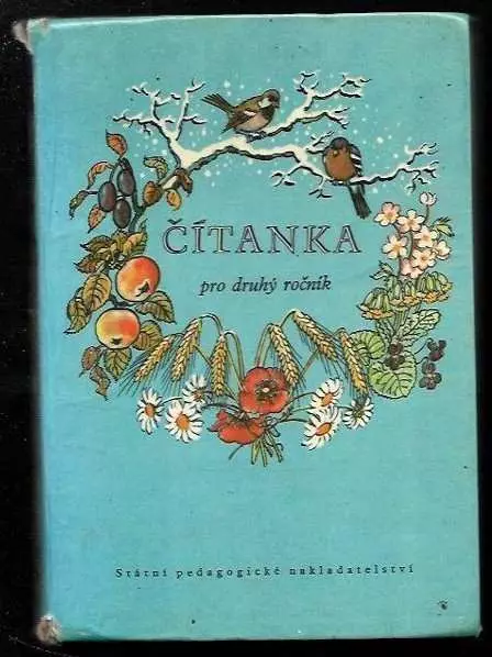 📙 Čítanka pro druhý ročník (1969, Státní pedagogické nakladatelství)