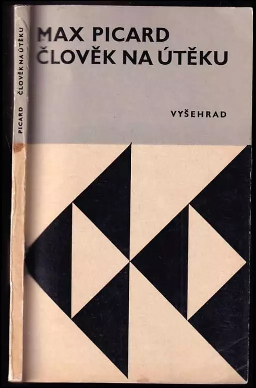 📙 Člověk na útěku - Max Picard (1970, Vyšehrad)