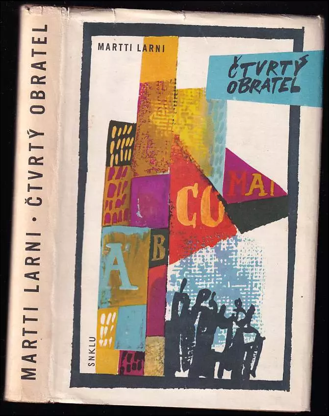 📙 Čtvrtý obratel, aneb, Podvodníkem proti své vůli - Martti Larni (1963 ...