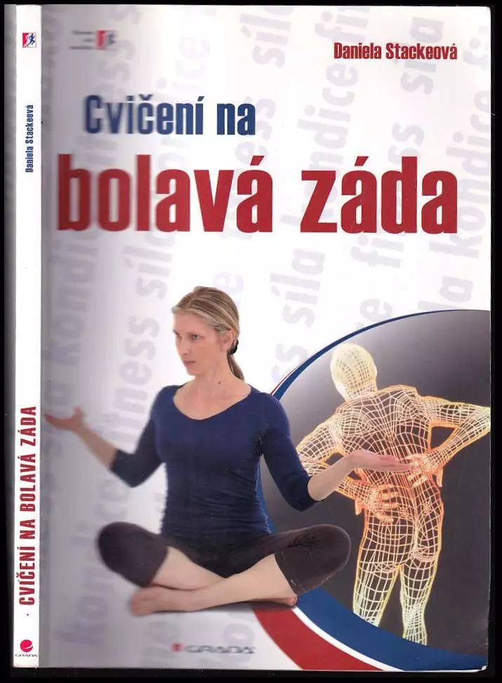 📙 Cvičení na bolavá záda - Daniela Stackeová (2012, Grada)