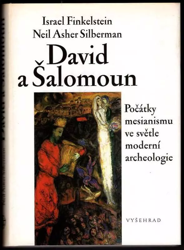📙 David a Šalomoun : počátky mesianismu ve světle moderní archeologie ...