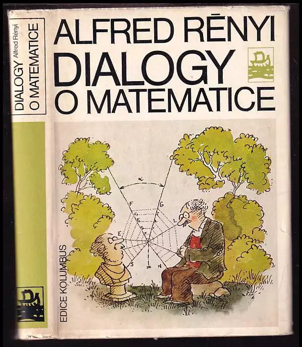 📙 Dialogy o matematice - Alfréd Rényi (1980, Mladá fronta)