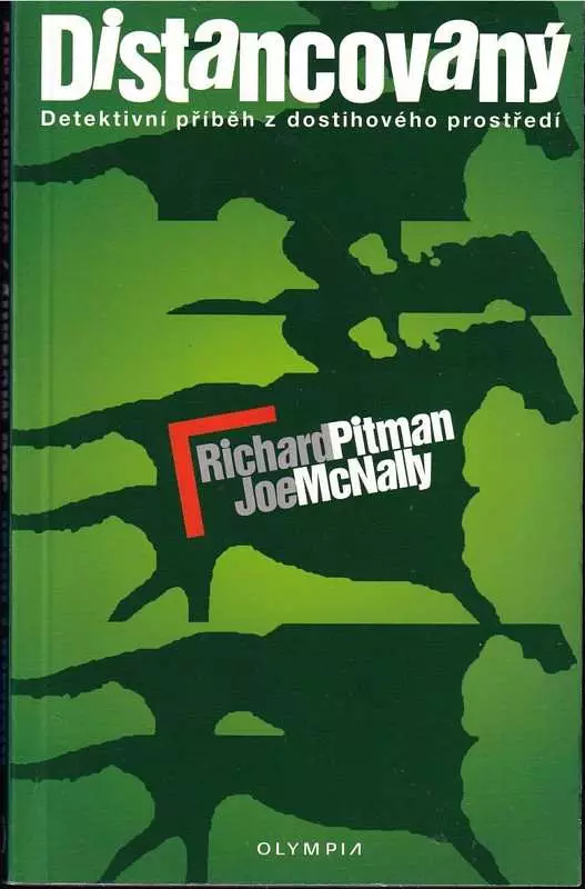 📗 Distancovaný : detektivní příběh z dostihového prostředí - Richard ...