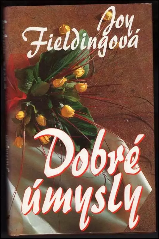 📙 Dobré úmysly - Joy Fielding (1994, Ikar) 📙 Dobré úmysly - Joy Fielding (1994, Ikar)