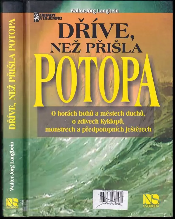 📗 Dříve, než přišla potopa : o horách bohů a městech duchů, o zdivech ...
