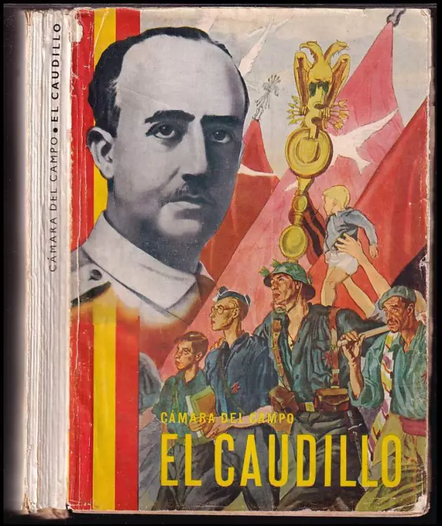 📙 El Caudillo : [životopisná historická studie] - Cámara del Campo ...