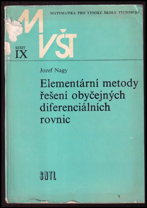 📙 Elementární metody řešení obyčejných diferenciálních rovnic - Jozef Nagy (1978, Státní ...