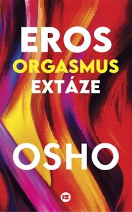 📙 Eros, orgasmus, extáze - Osho (2025, Beta)