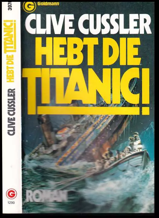 📙 Hebt die Titanic! : Roman - Clive Cussler (1977, Goldmann Verlag)