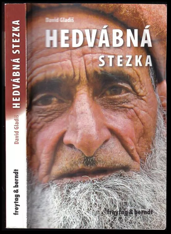 📙 Hedvábná stezka - David Gladiš (2007, Freytag & Berndt)