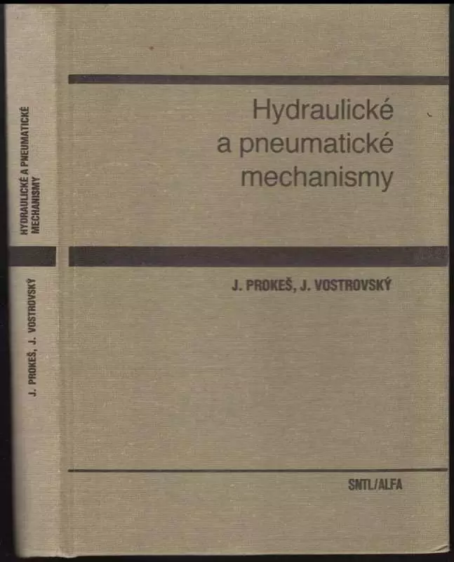 📙 Hydraulické a pneumatické mechanismy - Josef Prokes, Jiří Vostrovský ...