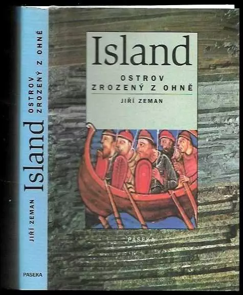 📙 Island : ostrov zrozený z ohně - Jiří Zeman (2002, Paseka)