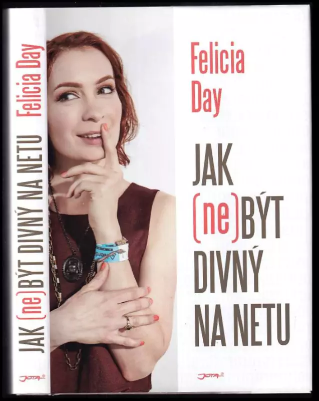 📗 Jak (ne)být divný na netu : (vzpomínky) - Felicia Day (2016, Jota)