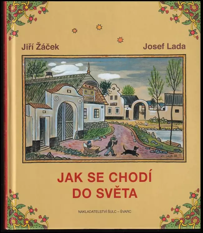 📙 Jak se chodí do světa - Jiří Žáček (2019, Šulc - Švarc)