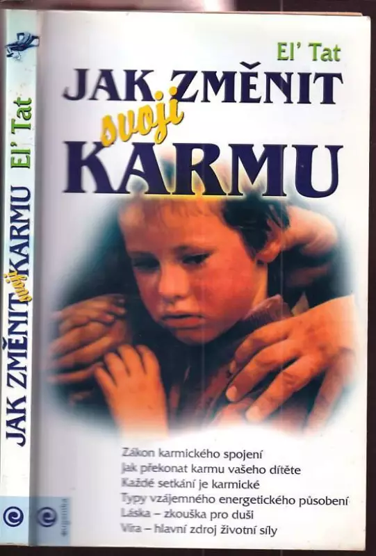 📙 Jak změnit svoji karmu : zákon karmického spojení : jak překonat ...