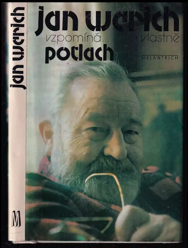 📙 Jan Werich vzpomíná..., vlastně, Potlach - Jan Werich (1982, Melantrich)