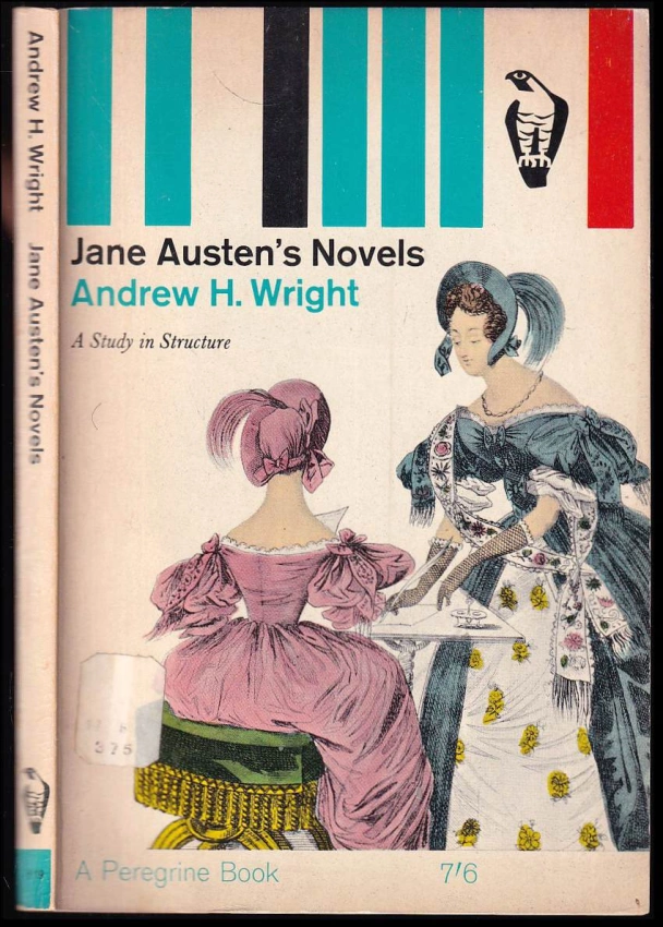 📙 Jane Austen's Novels, A Study in Structure - Andrew H. Wright (1967 ...