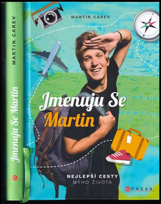 📙 Jmenuju se Martin : Nejlepší cesty mýho života - Martin Carev (2018 ...