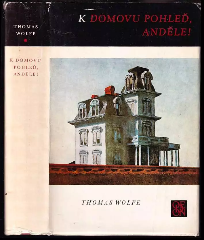 📙 K domovu pohleď, anděle! : příběh zasutého života - Thomas Clayton ...
