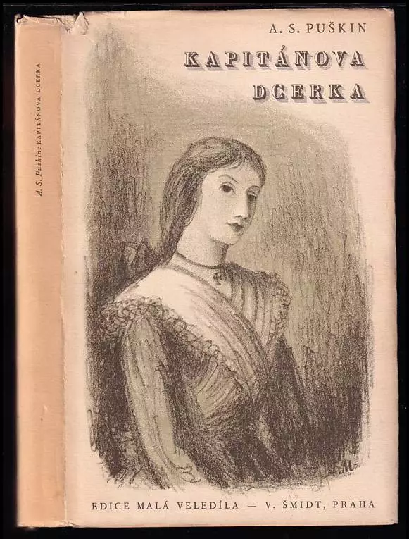 📙 Kapitánova dcerka - Aleksandr Sergejevič Puškin (1947, V. Šmidt)