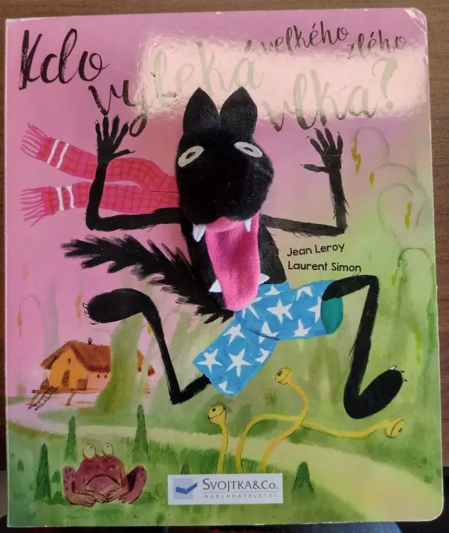📙 Kdo vyleká velkého zlého vlka? - Jean Leroy (2018, Svojtka & Co)