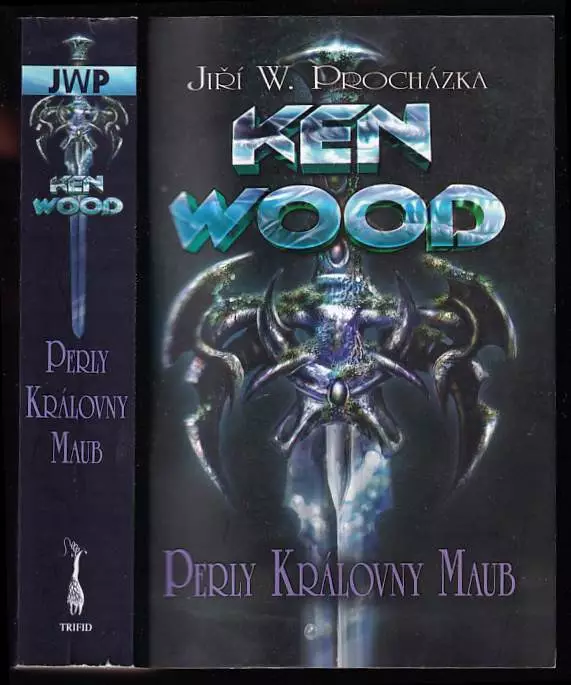 📙 Ken Wood : Perly královny Maub - Jiří Walker Procházka (2008, Triton)