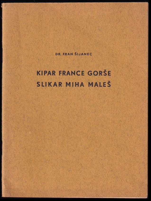 Kipar France Gorše in slikar Miha Maleš - PODPISY UMĚLCŮ | ČBDB.cz