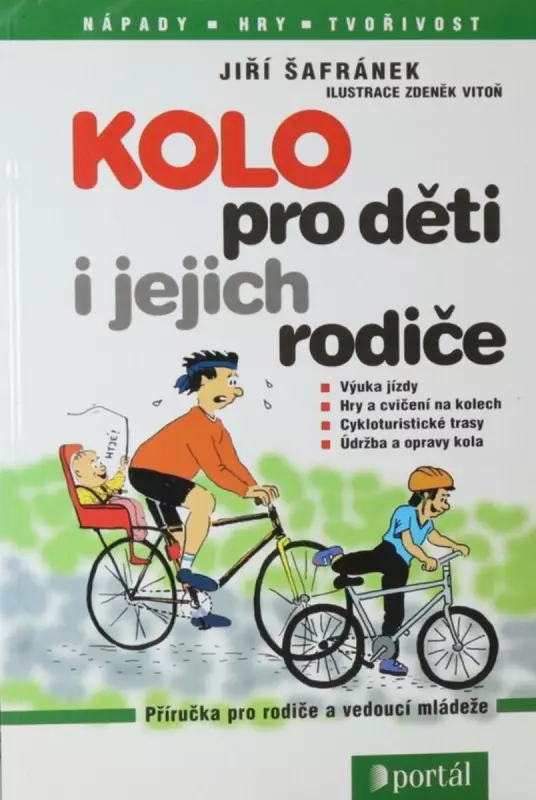 📙 Kolo pro děti i jejich rodiče - Jiří Šafránek (2000, Portál)
