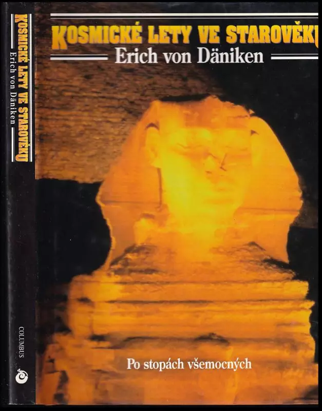 📙 Kosmické lety ve starověku : po stopách všemocných - Erich von ... 📙 Kosmické lety ve starověku : po stopách všemocných - Erich von ...