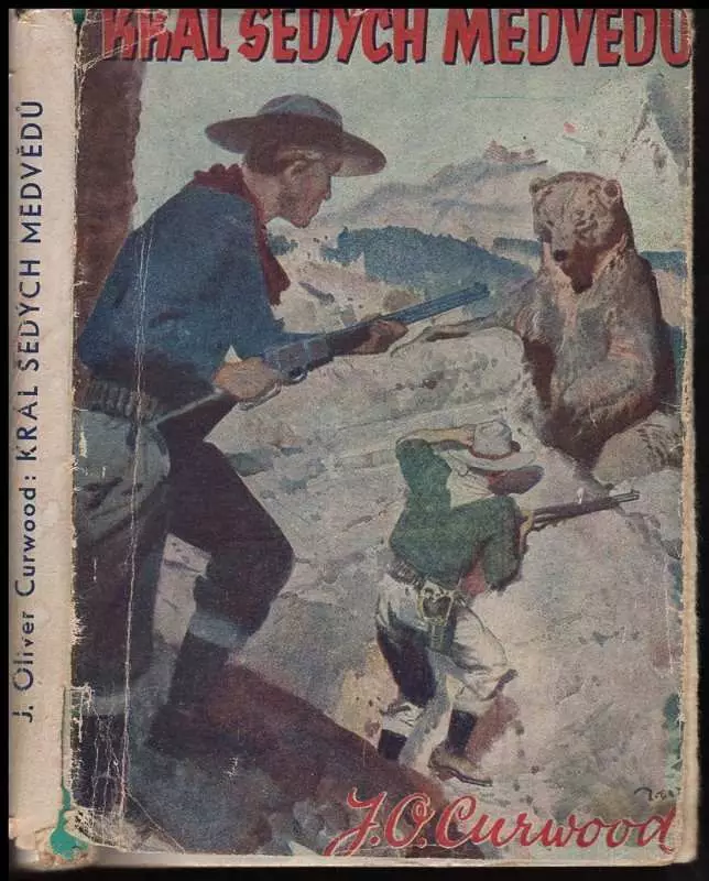 📙 Král šedých medvědů - James Oliver Curwood (1946, V. Škubal)
